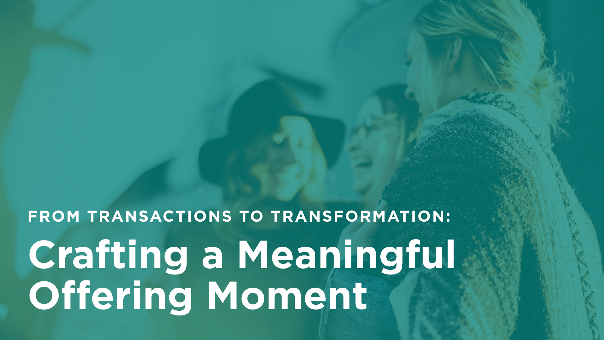 From Transaction to Transformation: A Different Perspective On Biblical Generosity